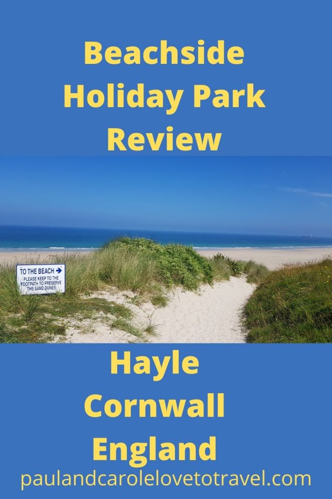 Beachside Holiday Park Review Hayle Cornwall - Paul & Carole Love To ...
